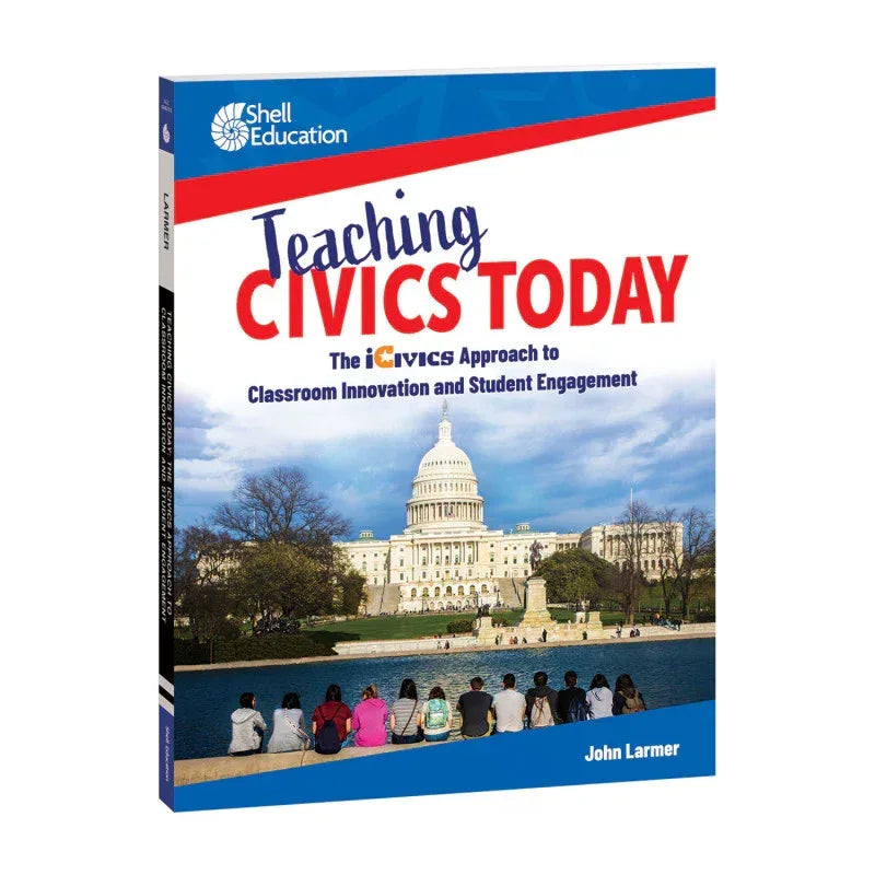 Teaching Civics Today: The iCivics Approach to Classroom Innovation an ...