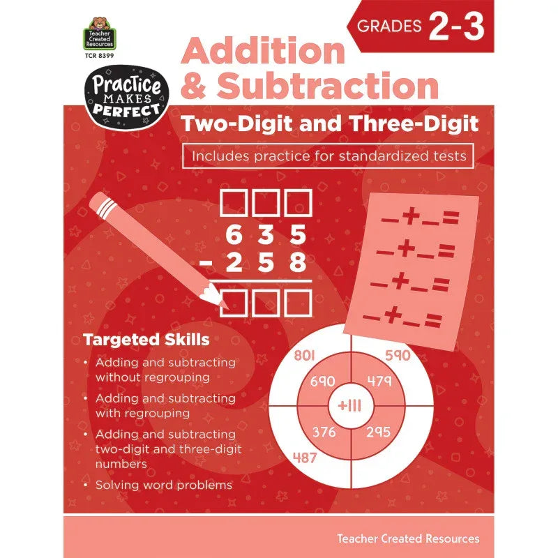 Practice Makes Perfect: Two-Digit & Three-Digit Addition and Subtracti ...